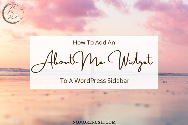 How To Add An About Me Widget To A WordPress Sidebar